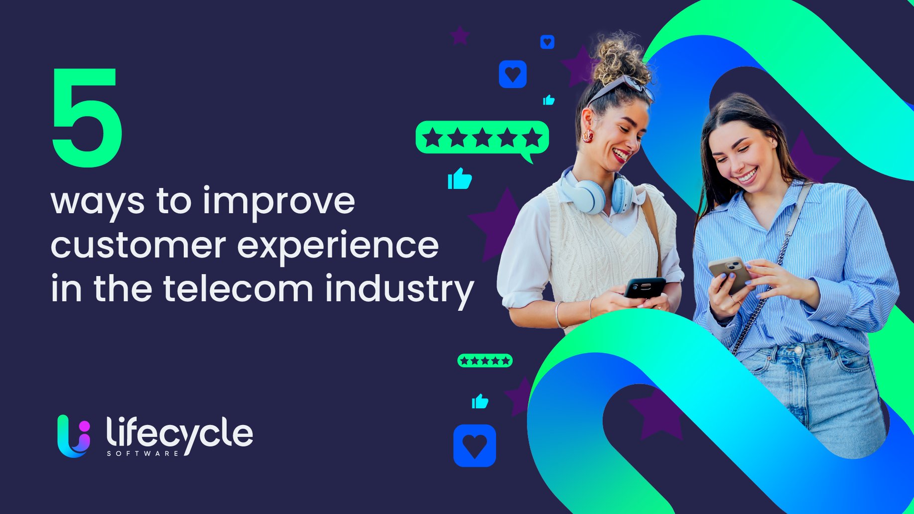 5 ways to improve customer experience in the telecom industry