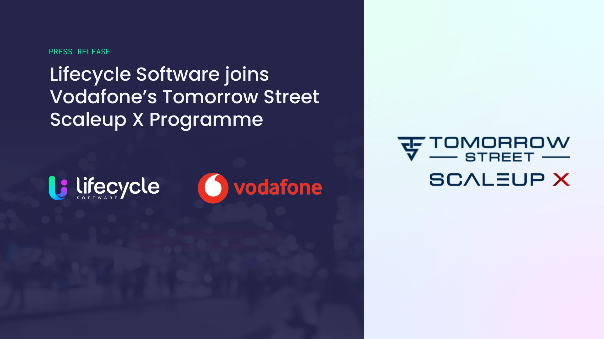 Lifecycle Software joins Vodafone’s Tomorrow Street Scaleup X Programme