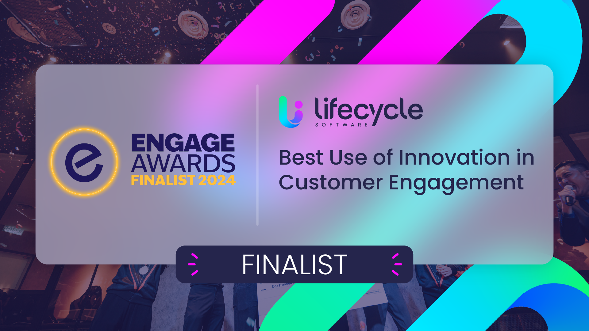 Lifecycle is shortlisted for Innovation in Customer Engagement 24